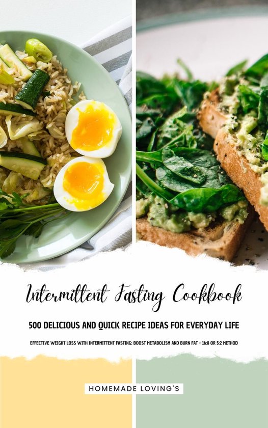 INTERMITTENT FASTING COOKBOOK - 500 Delicious and Quick Recipe Ideas for Everyday Life... | bol