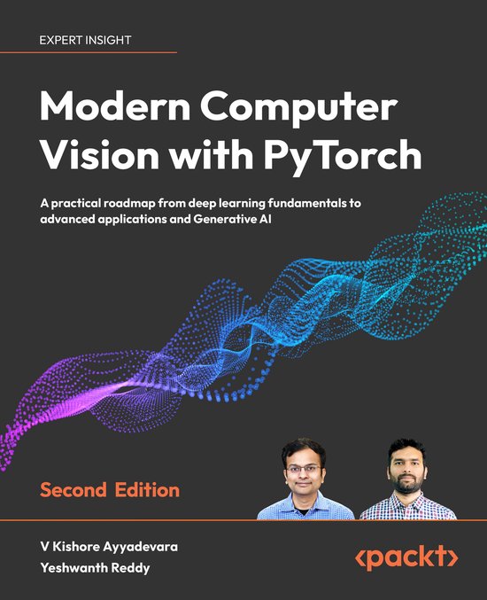Modern Computer Vision with PyTorch (ebook), V Kishore Ayyadevara | 9781803240930 | Boeken | bol