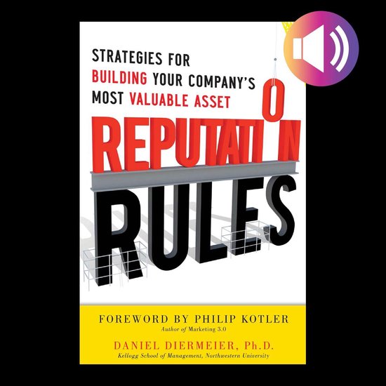 Reputation Rules: Strategies for Building Your Company’s Most valuable ...