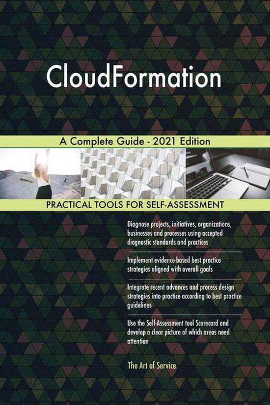 Cloudformation A Complete Guide 2021 Edition Ebook Gerardus Blokdyk