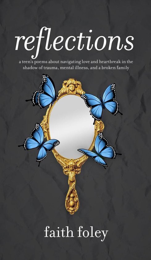 Reflections (ebook), Faith Foley | 9781393690146 | Boeken | bol.com