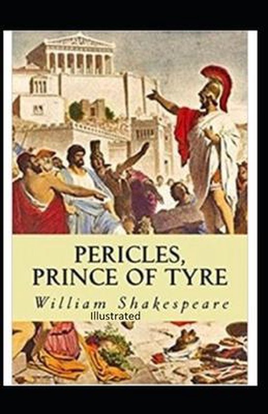 Pericles, Prince of Tyre Illustrated, William Shakespeare ...