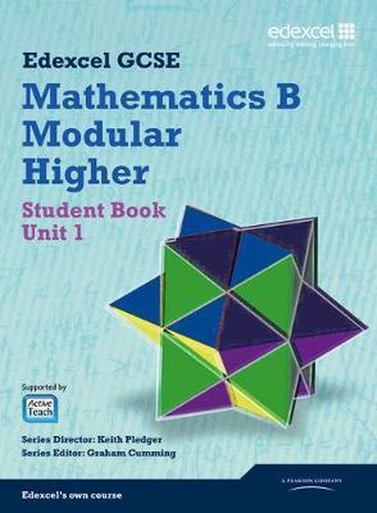 GCSE Mathematics Edexcel 2010: Spec B Higher Unit 1 Student Book ...
