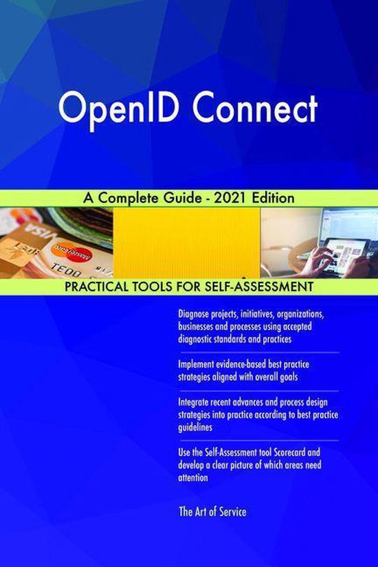 OpenID Connect A Complete Guide - 2021 Edition (ebook), Gerardus Blokdyk |... | bol.com