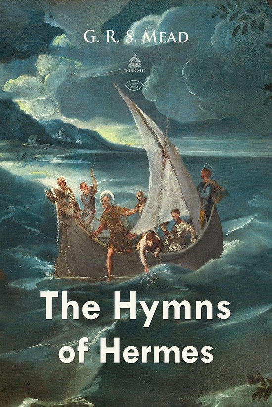Christian Classics - The Hymns of Hermes (ebook), G R S Mead ...