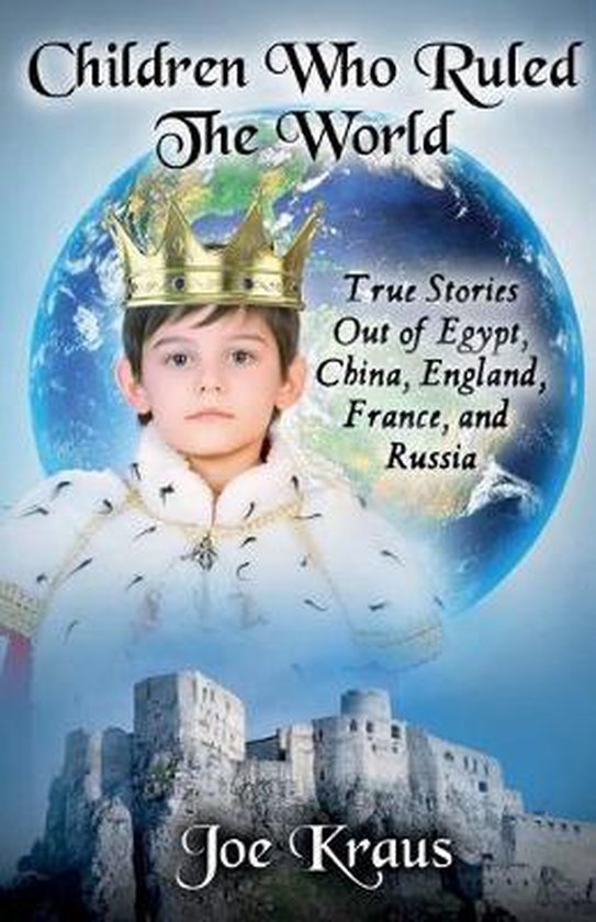 Children Who Ruled The World, Joe Kraus | 9780998632391 | Boeken | bol.com