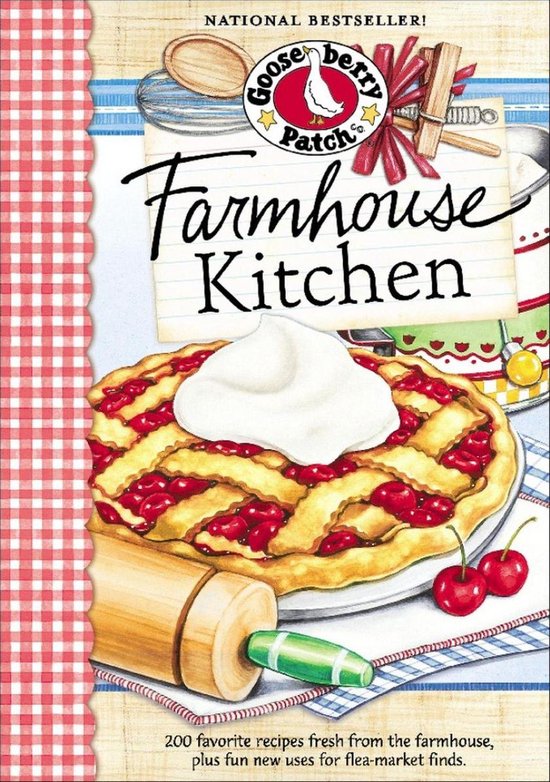 Farmhouse Kitchen Cookbook (ebook), Gooseberry Patch | 9781936283446 ...