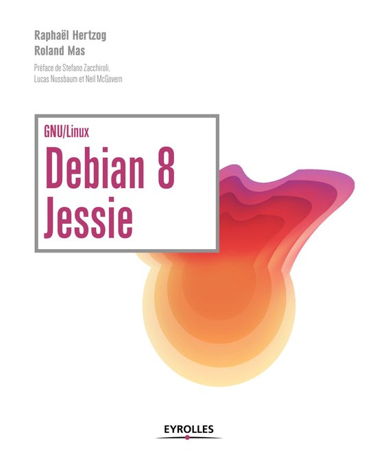 Blanche - Debian 8 Jessie (ebook), Roland Mas | 9782212023404 | Boeken ... Blanche - Debian 8 Jessie (ebook), Roland Mas | 9782212023404 | Boeken ...
