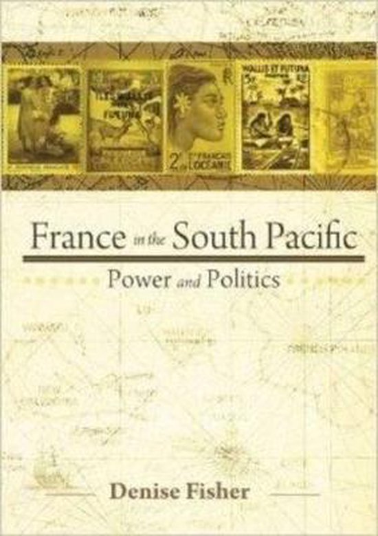 France in the South Pacific | 9781922144942 | Denise Fisher | Boeken | bol