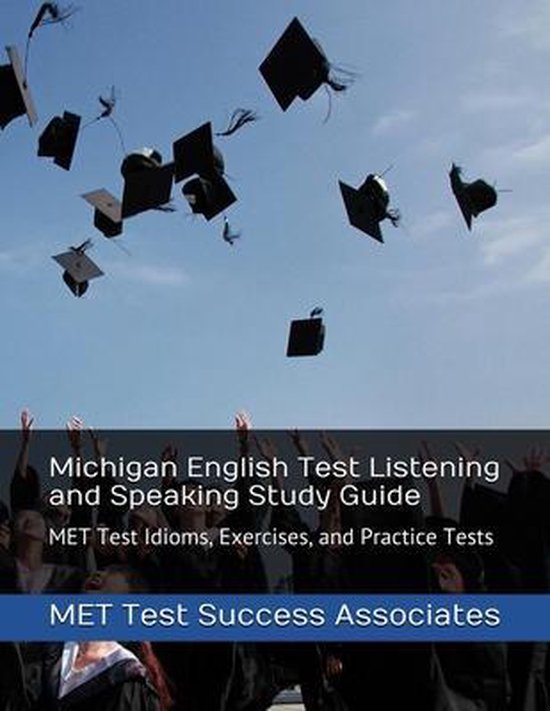 Michigan English Test Listening and Speaking Study Guide ...