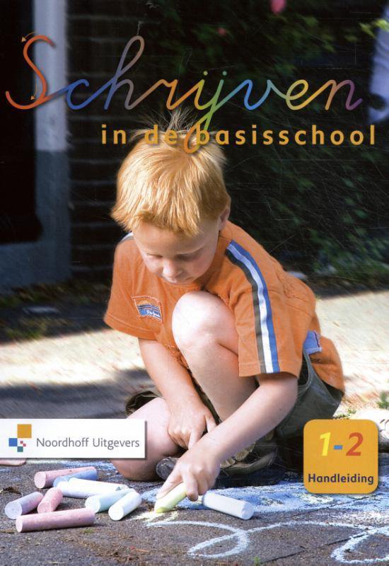 Schrijven in de basisschool 1-2 Handleiding, Corry van Eerd-Smetsers | 9789001302696 |... | bol.com
