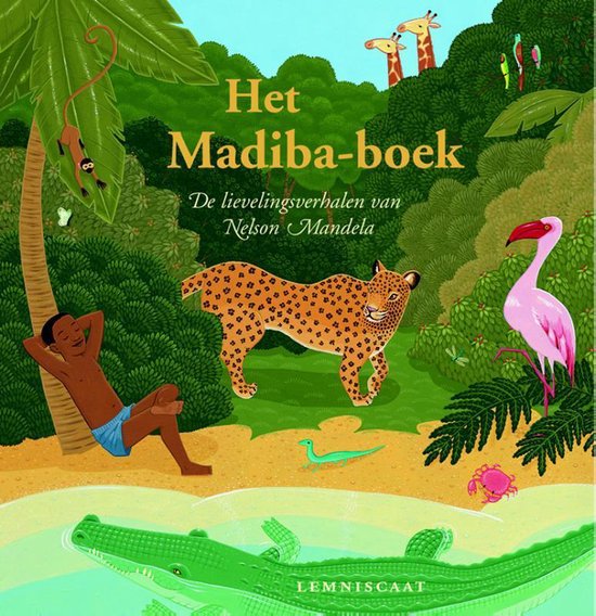 Het Madiba-boek - 32 verhalen van negentien auteurs | bol
