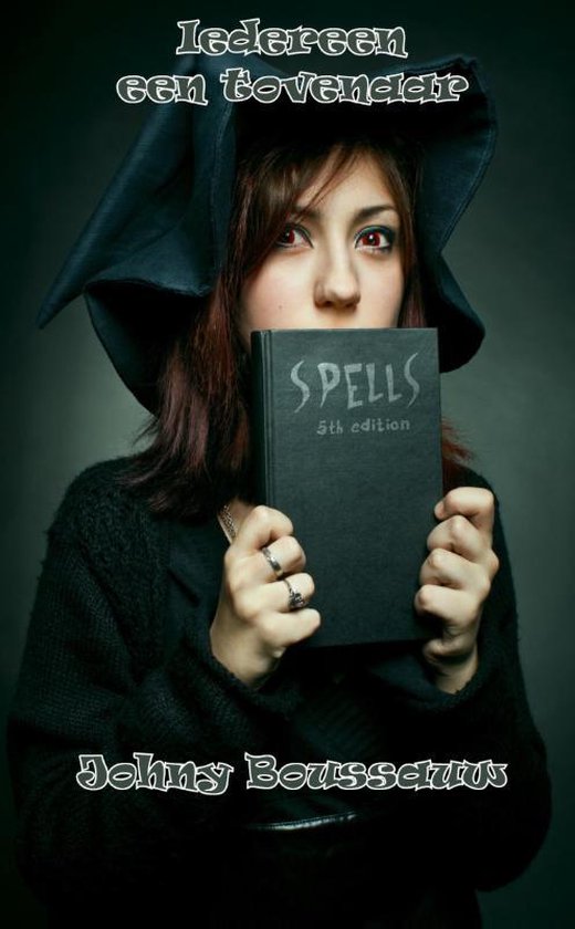 Iedereen een tovernaar | 9789491439933 | Johny Boussauw | Boeken | bol