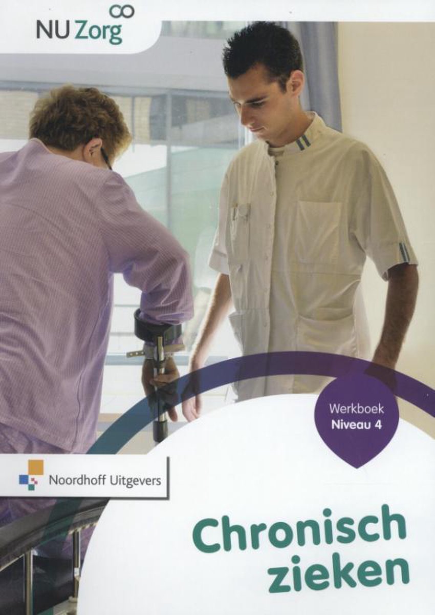 Nu Zorg - Chronisch zieken Niveau 4 Werkboek | 9789001834913 | Boeken ...