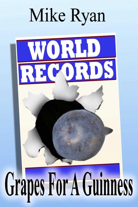 Grapes For A Guinness (ebook), Mike Ryan | 9781603134071 | Boeken | bol