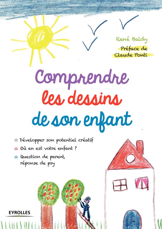 Comprendre les dessins de son enfant (ebook), René Baldy ...