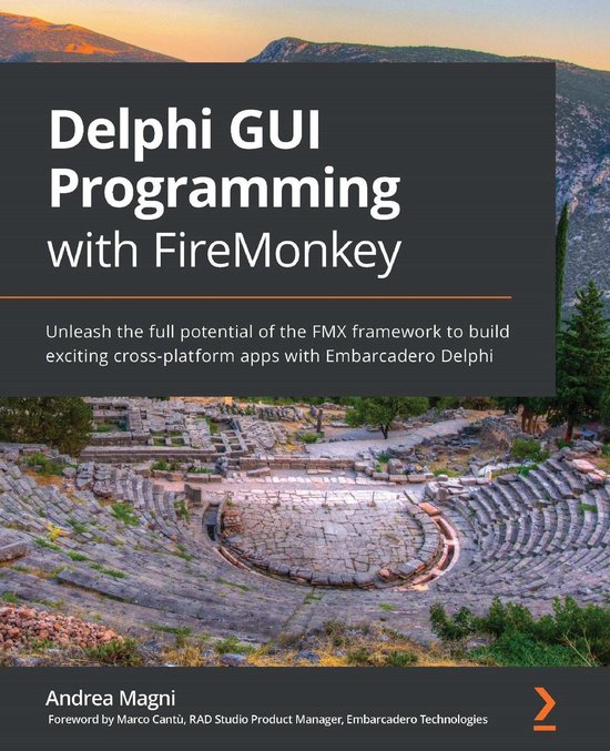 Delphi GUI Programming with FireMonkey (ebook), Andrea Magni | 9781788621236 | Boeken | bol