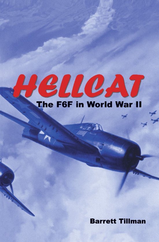 Hellcat (ebook), Barrett Tillman | 9781612511894 | Boeken | bol.com