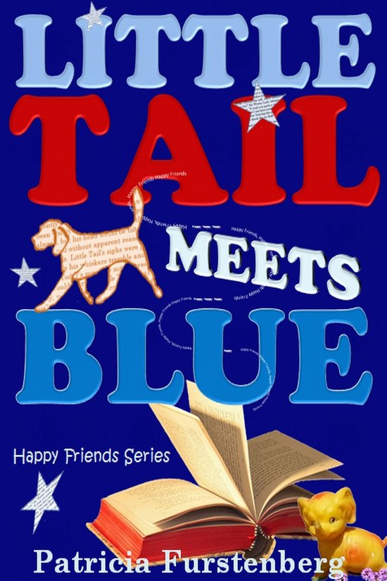 Happy Friends - Little Tail Meets Blue, Happy Friends Series (ebook ...