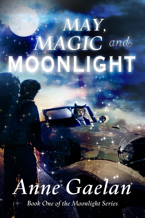 Moonlight - May, Magic and Moonlight (ebook), Anne Gaelan ...