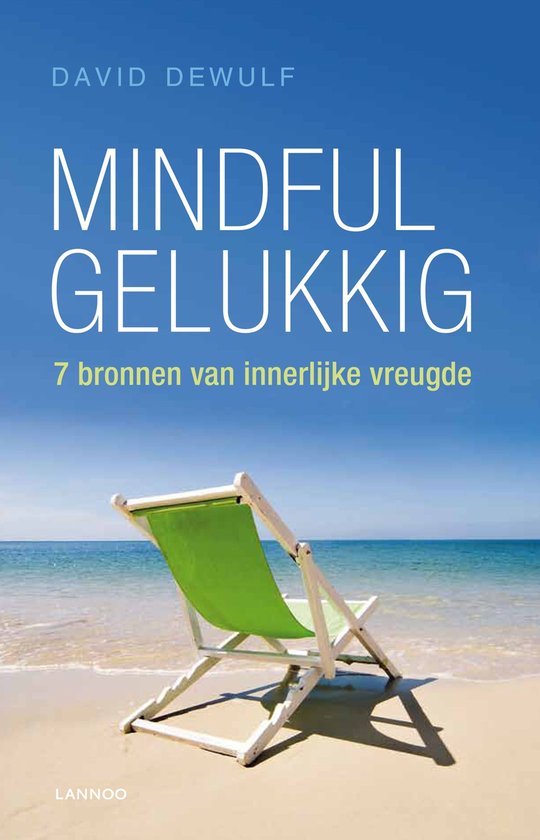Mindful gelukkig (ebook), David Dewulf | 9789401400329 | Boeken | bol
