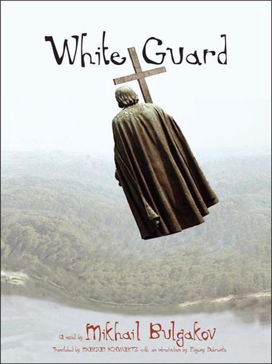 White Guard (ebook), Mikhail Afanasoevich Bulgakov | 9780300148190 ...