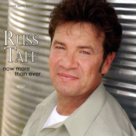 Now More than Ever, Russ Taff | CD (album) | Muziek | bol