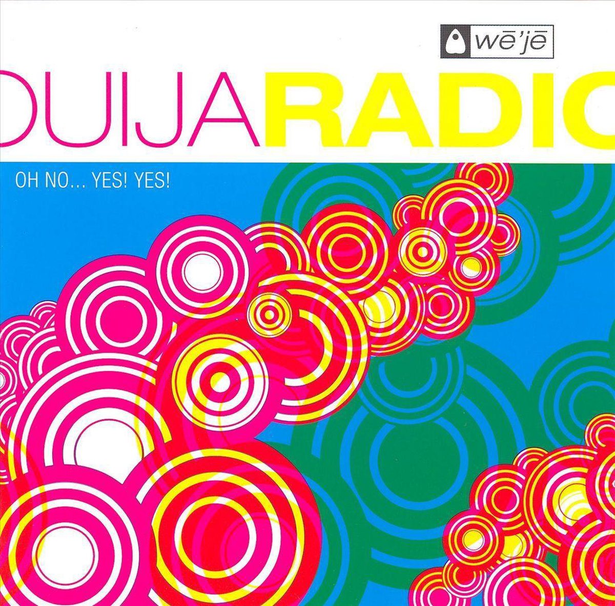 Ouija Radio - Oh No... Yes! Yes! (CD), Ouija Radio | CD (album ...
