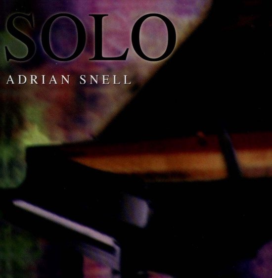 Solo, Adrian Snell | CD (album) | Muziek | bol