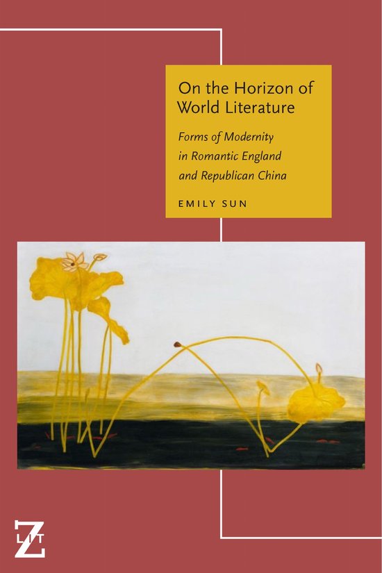 Lit Z- On the Horizon of World Literature | 9780823294787 | Emily Sun ...