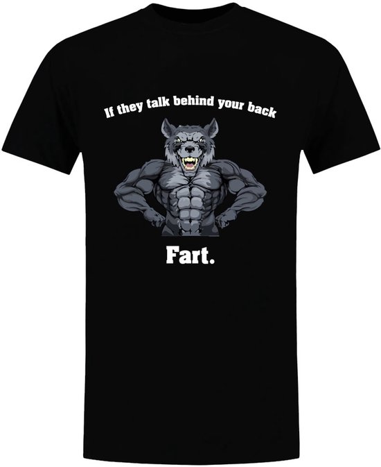 If They Talk Behind Your Back, Fart Heren T-shirt - wolf - scheet ...