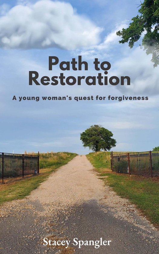 Path to Restoration (ebook), Stacey Spangler | 9781088009574 | Boeken | bol