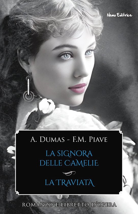 Dal libro al libretto - La signora delle camelie - La traviata (ebook ...