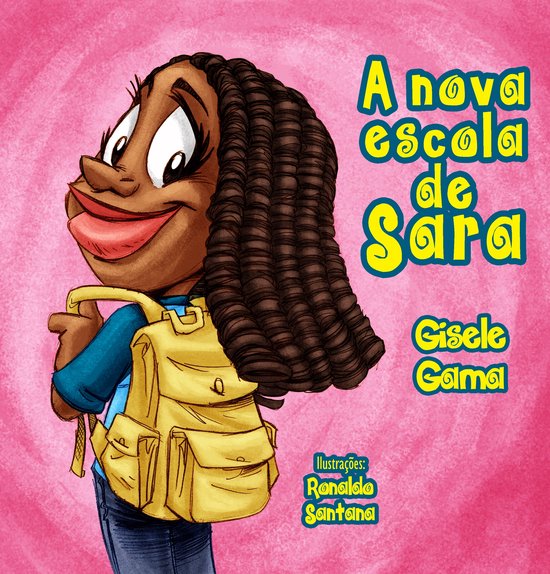 Sara e sua turma - A nova escola de Sara (ebook), Gisèle Gama ...