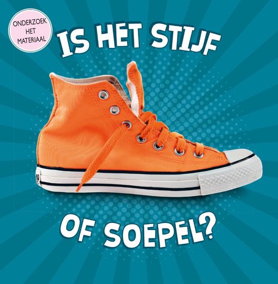 Onderzoek het materiaal - Is het stijf of soepel? | 9789464391619 ...