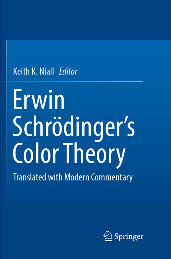 Erwin Schrödinger's Color Theory | 9783319878379 | Boeken | bol