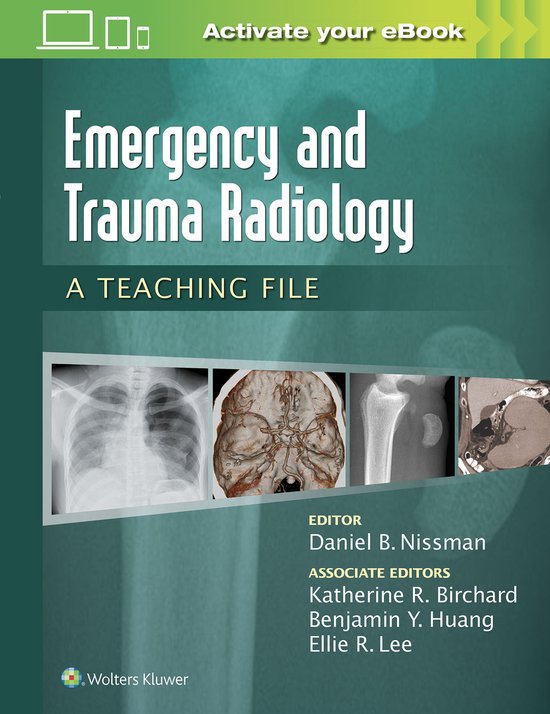 Emergency Trauma Radiology Teaching File | 9781469899480 | Daniel B ...