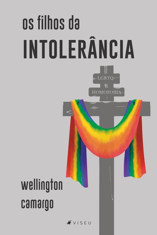 Os filhos da intolerância (ebook), Wellington Camargo | 9786525402666 ...