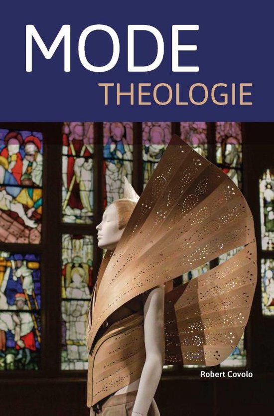 Verantwoording - Modetheologie | 9789463692441 | Robert Covolo | Boeken ...