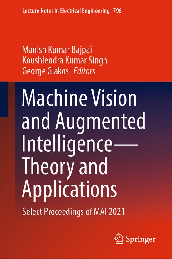 Lecture Notes in Electrical Engineering- Machine Vision and Augmented ...