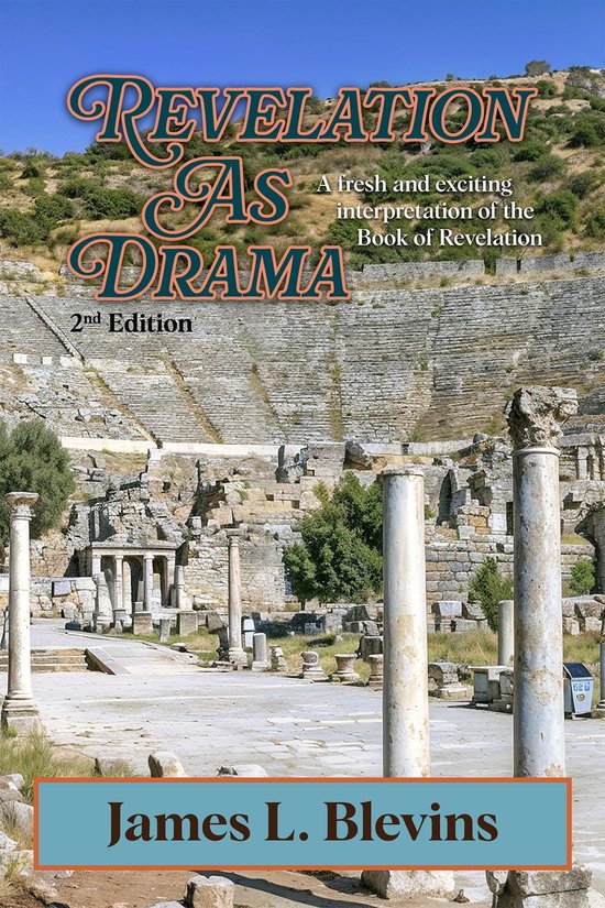 Revelation As Drama - 2nd Edition (ebook), James L Blevins | 9798893241235 | Boeken | bol