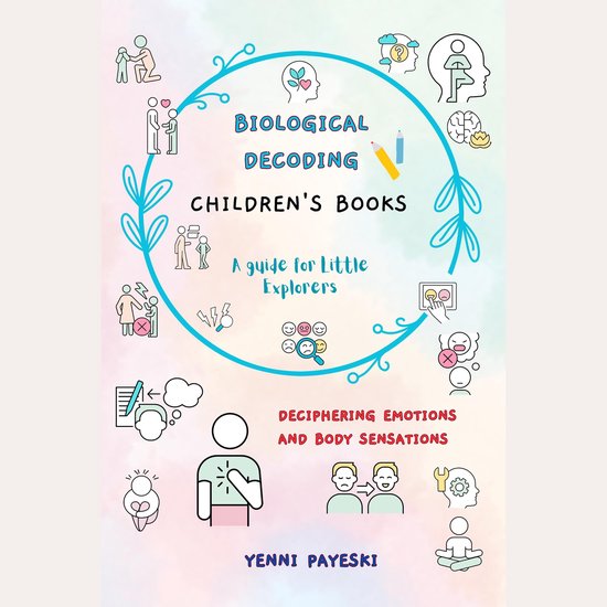 BIOLOGICAL DECODING. Children's Books, Yenni Payeski | 9798868629181 | Boeken | bol