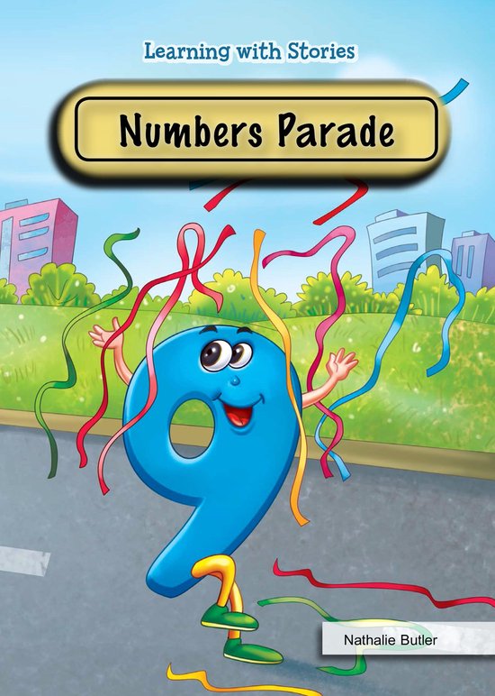 Learning with Stories - Numbers Parade (ebook), Nathalie Butler ...