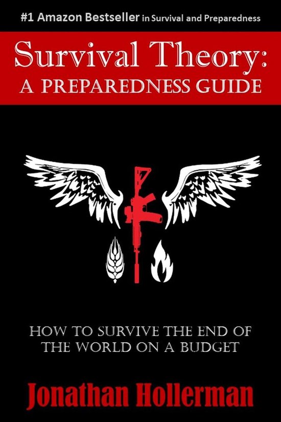 Survival Theory: A Preparedness Guide (ebook), Jonathan Hollerman ...