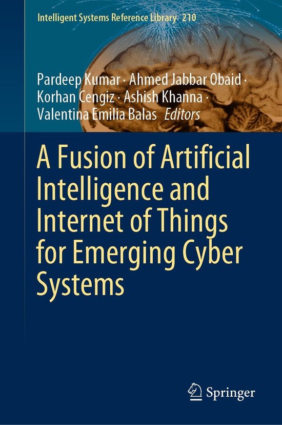 Intelligent Systems Reference Library 210 - A Fusion of Artificial Intelligence and... | bol.com