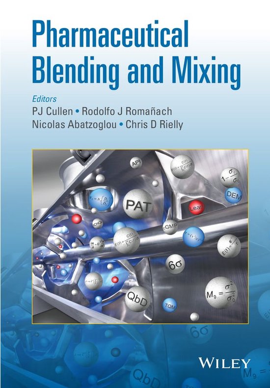 Pharmaceutical Blending and Mixing (ebook), PJ Cullen | 9781118682807 ...
