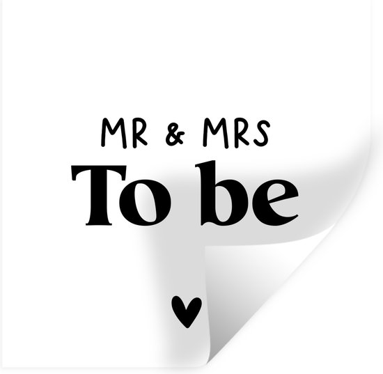 Muurstickers - Sticker Folie - Quotes - 'Mr & Mrs to be' - Hart ...