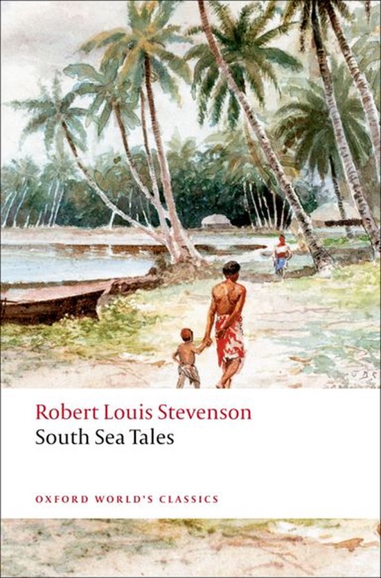 Oxford World's Classics - South Sea Tales (ebook), Robert Louis ...