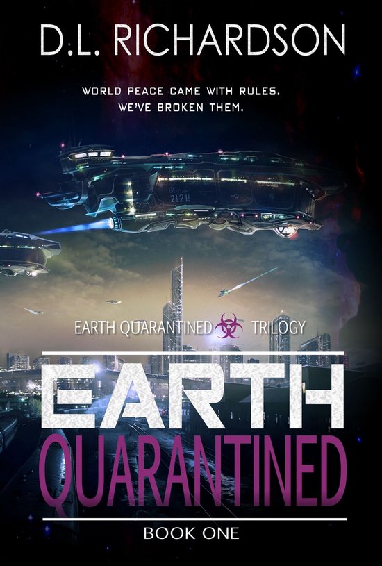 Earth Quarantined (Earth Quarantined Book 1) (ebook), D L Richardson ...