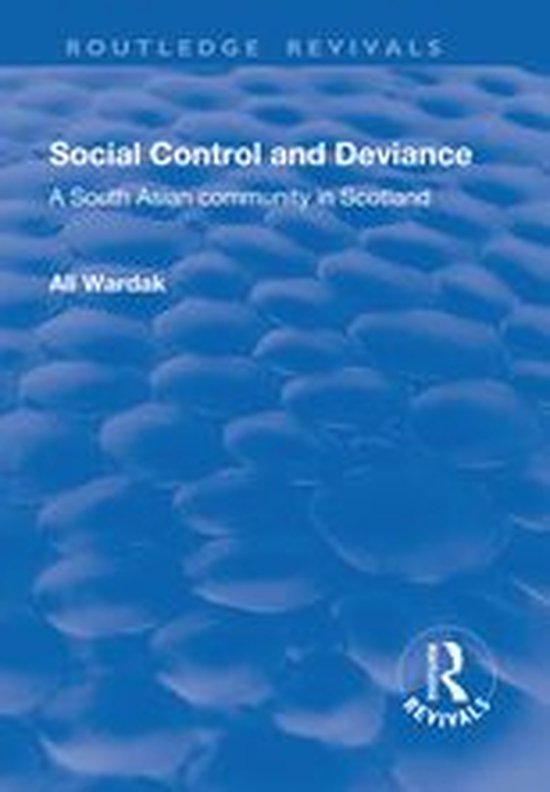 Routledge Revivals - Social Control and Deviance (ebook), Ali Wardak ...